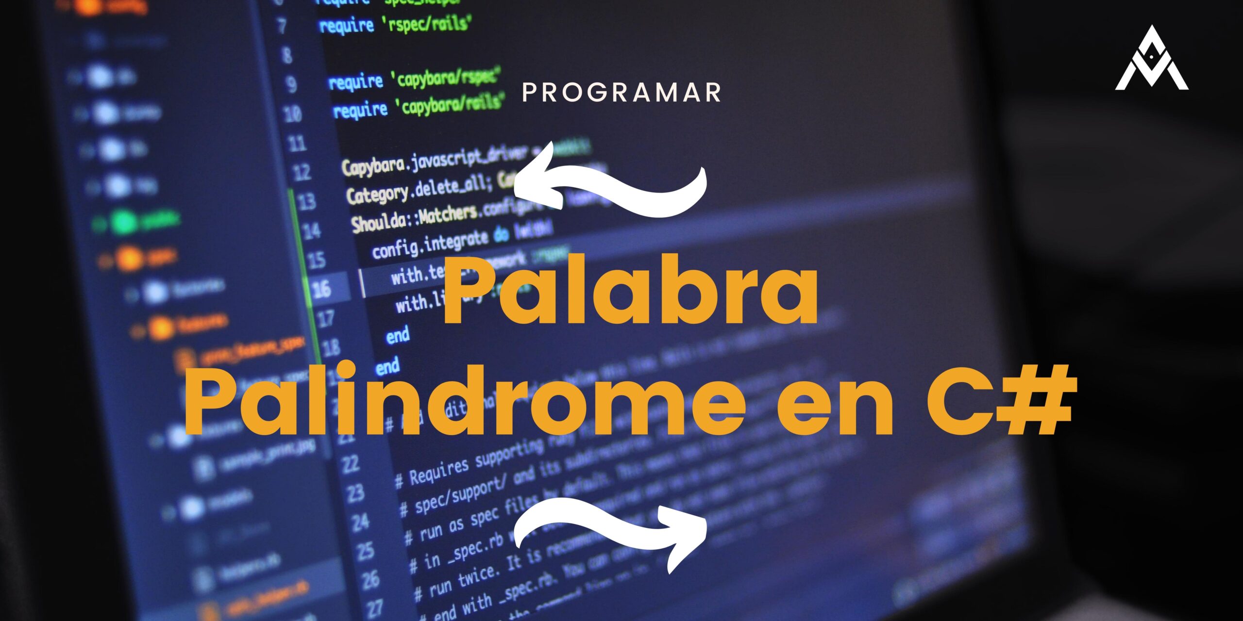 Palabra palíndroma en visual studio C# - Antonio Mote
